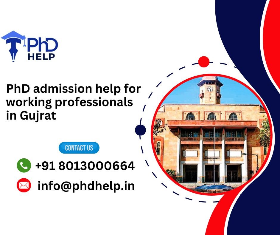 PhD admission help for working professionals in Gujrat | +91.8013000664